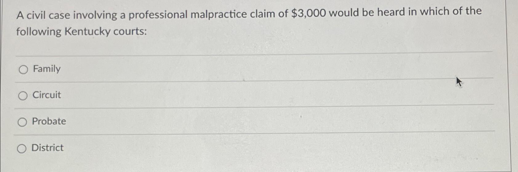 Solved A civil case involving a professional malpractice | Chegg.com