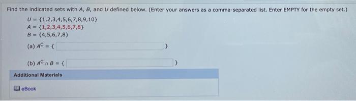 Solved Find the indicated sets with A, B, and U defined | Chegg.com