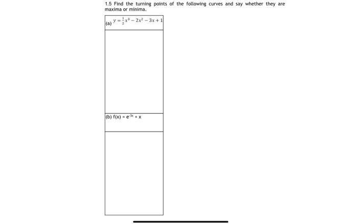 Solved 1.5 Find the turning points of the following curves | Chegg.com