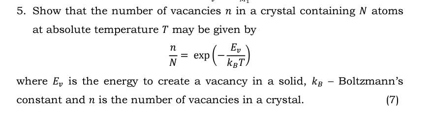 Solved Show that the number of vacancies in a crystal | Chegg.com