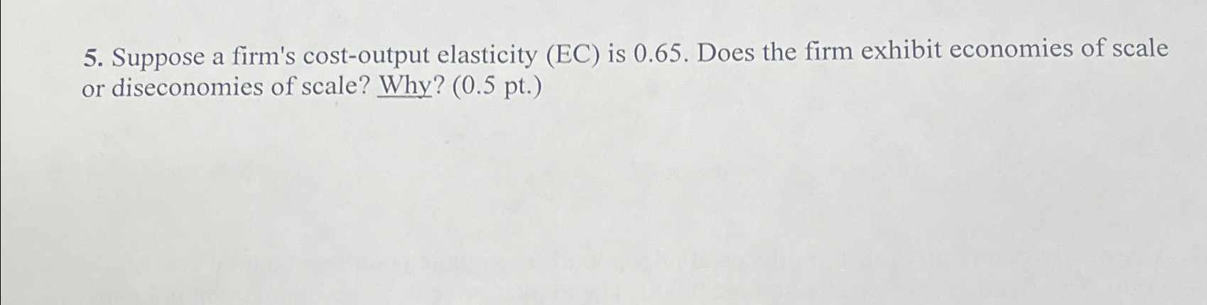Solved Suppose a firm's cost-output elasticity (EC) ﻿is | Chegg.com