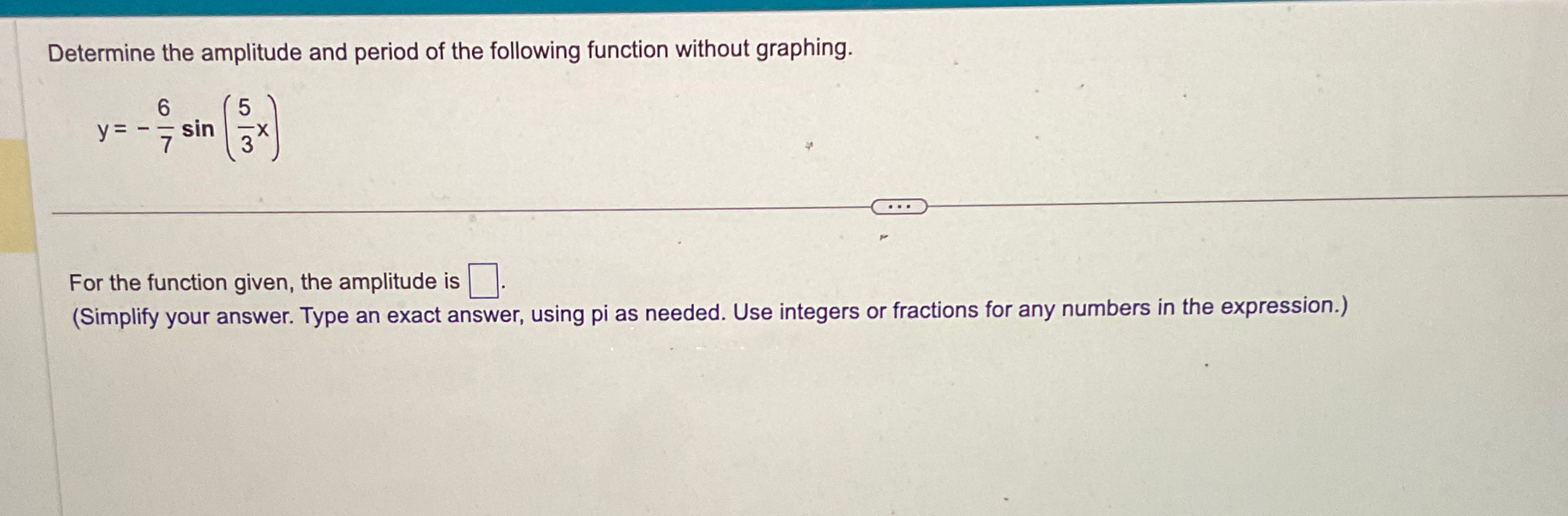 Solved Determine the amplitude and period of the following | Chegg.com