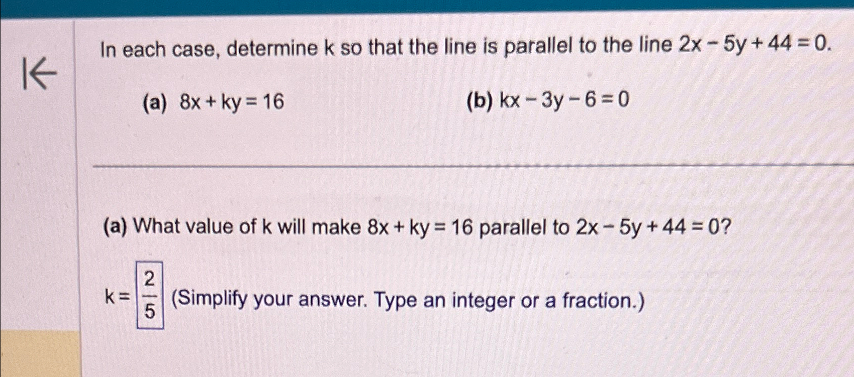 Solved In each case, determine k ﻿so that the line is | Chegg.com