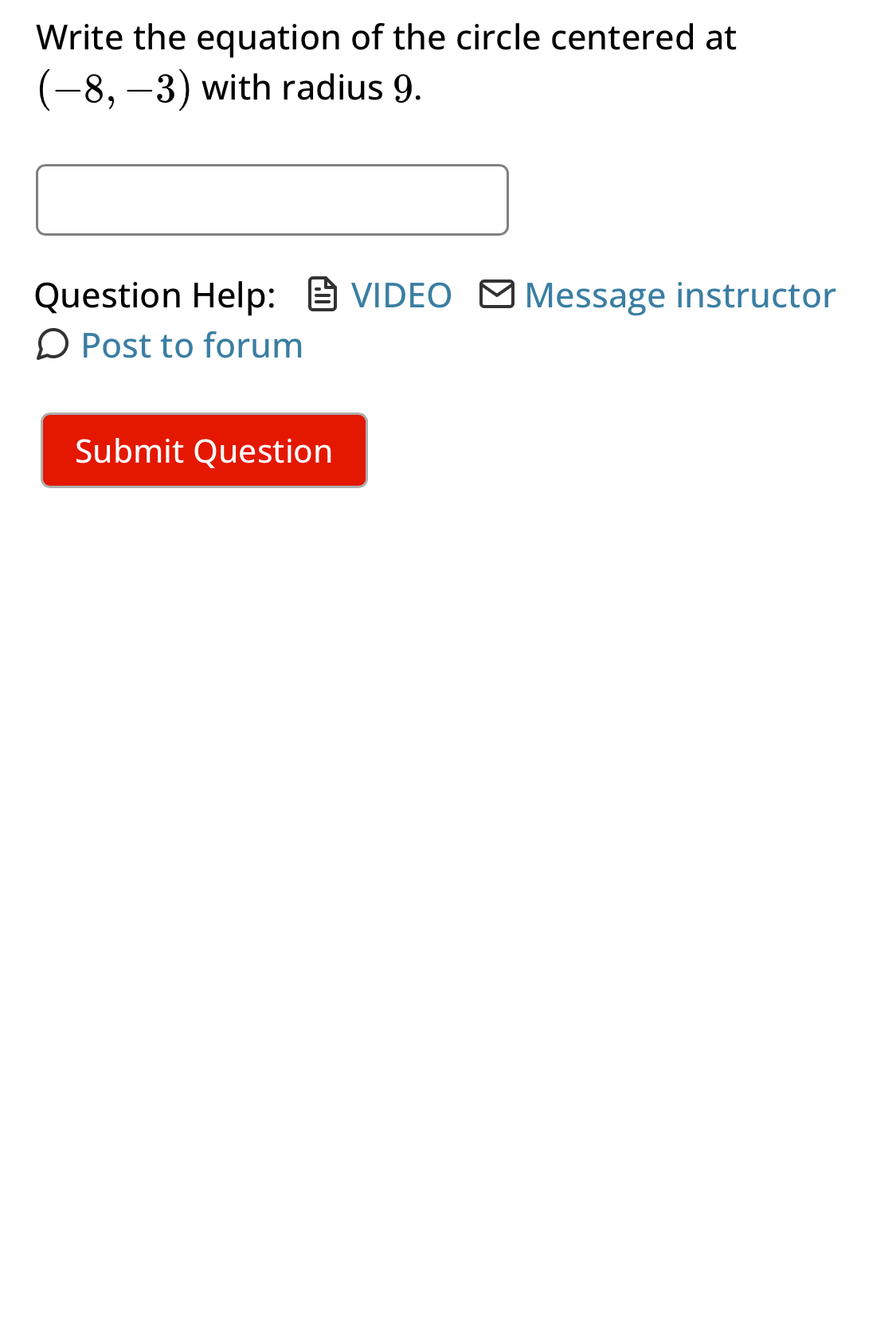 Solved Write the equation of the circle centered at (-8,-3) | Chegg.com