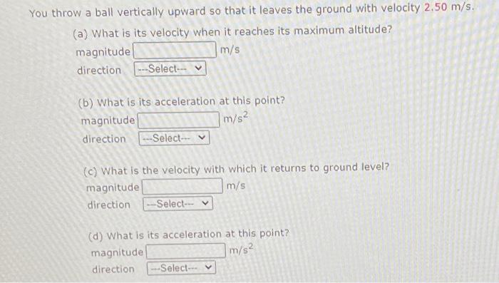 Solved throw a ball vertically upward so that it leaves the | Chegg.com