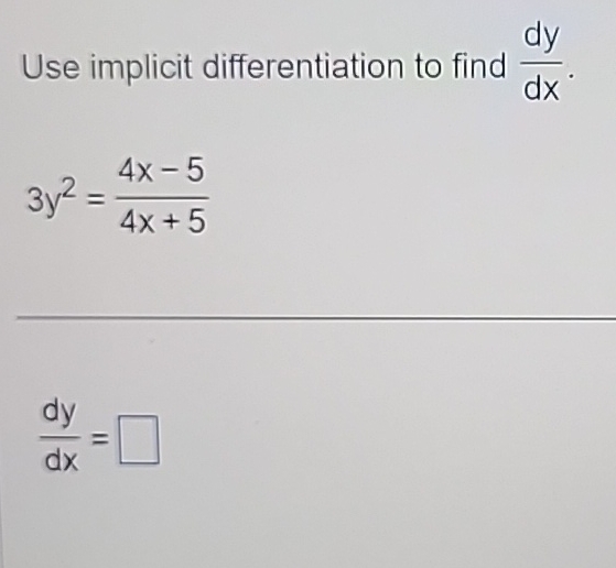Solved Use implicit differentiation to find | Chegg.com