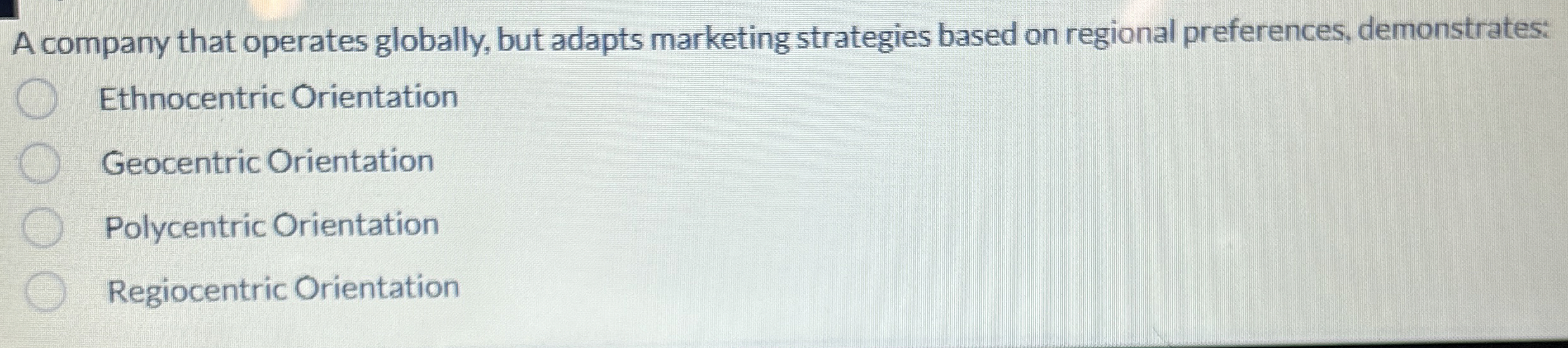 Solved A company that operates globally, but adapts | Chegg.com