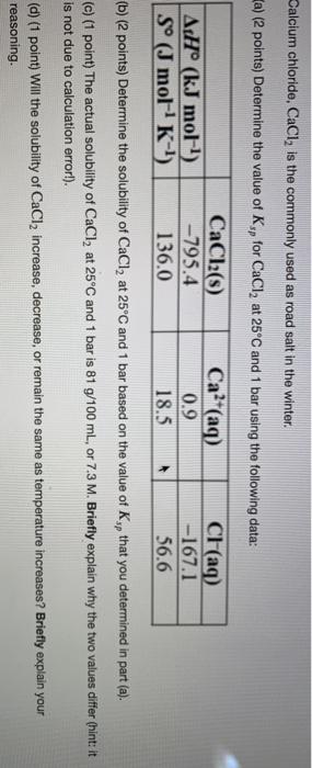 Solved Calcium chloride, CaCl, is the commonly used as road | Chegg.com