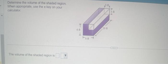 Solved Determine the volume of the shaded region. When | Chegg.com