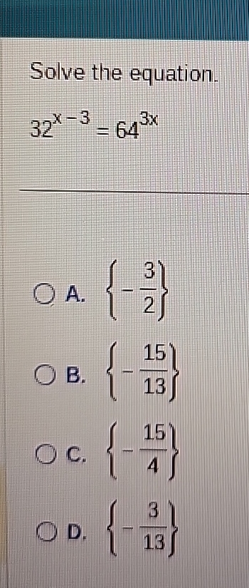 Solved Solve the equation.32x-3=643x | Chegg.com