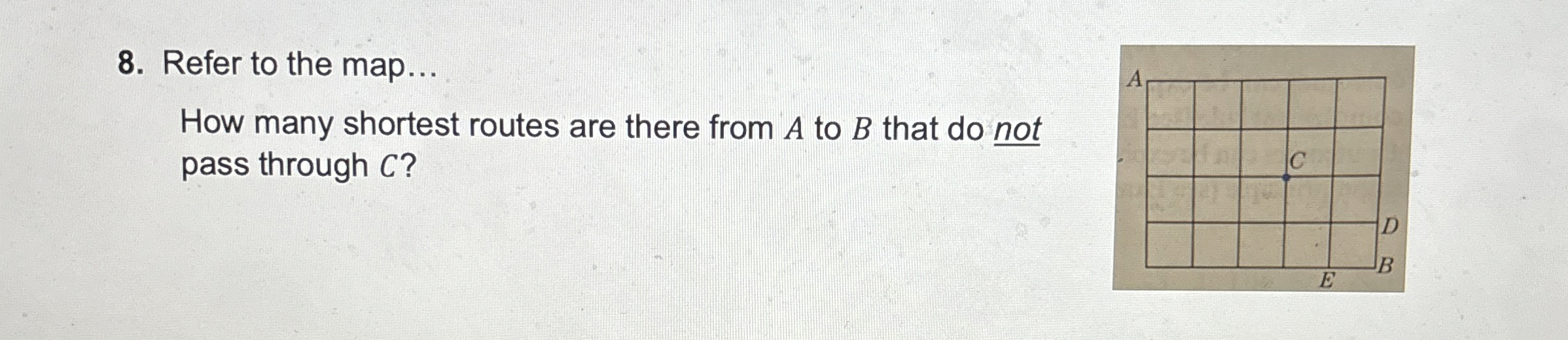 Solved Refer to the map...How many shortest routes are there | Chegg.com