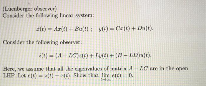 Solved (Luenberger observer) Consider the following linear | Chegg.com