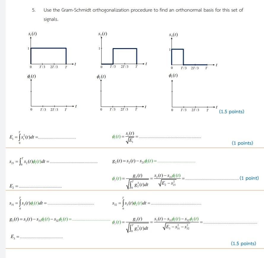 Solved 5. Use the Gram-Schmidt orthogonalization procedure | Chegg.com