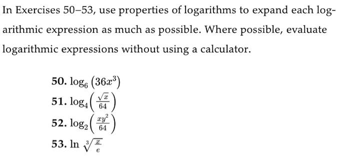 Solved In Exercises 50-53, use properties of logarithms to | Chegg.com