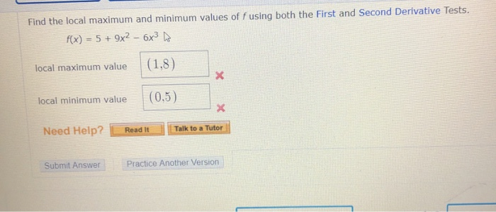 Solved Find The Local Maximum And Minimum Values Of Fusing 