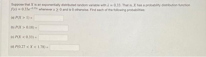Solved Suppose that X is an exponentially distributed random | Chegg.com
