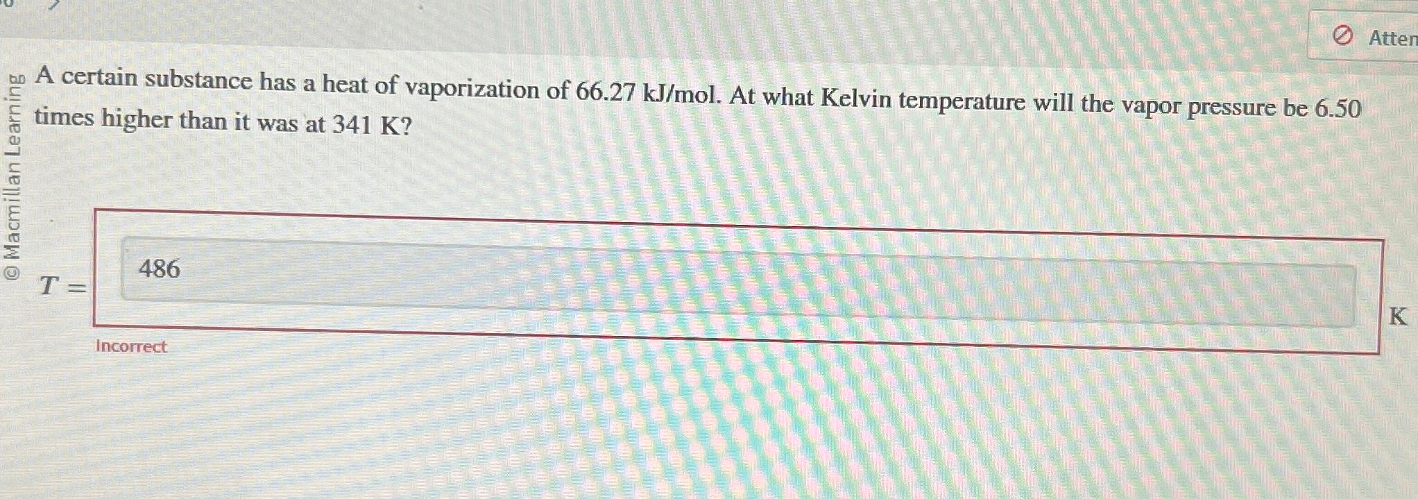 Solved A certain substance has a heat of vaporization of | Chegg.com