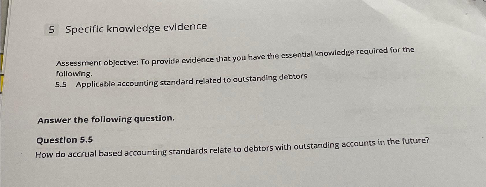 Solved 5 ﻿Specific knowledge evidenceAssessment objective: | Chegg.com