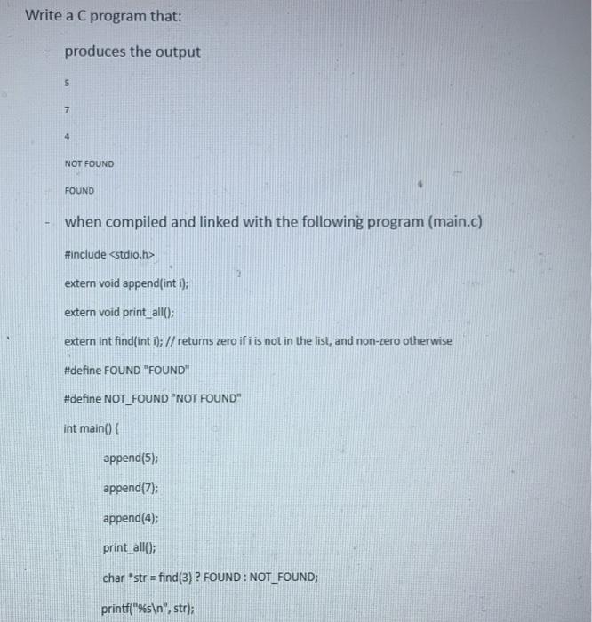 Solved Write a C program that: produces the output 5 7 4 NOT | Chegg.com