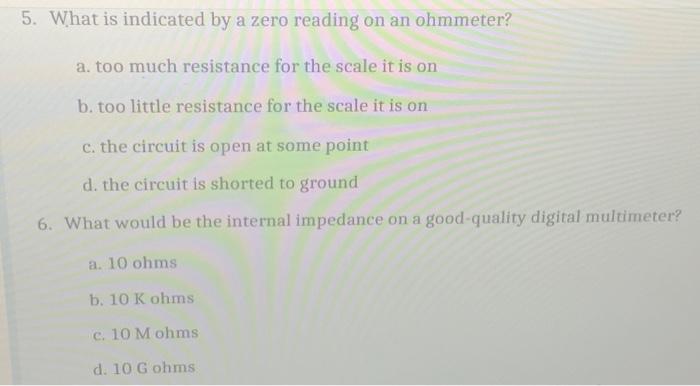 Solved 5. What is indicated by a zero reading on an | Chegg.com