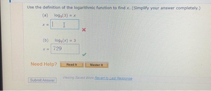 Solved Use the definition of the logarithmic function to | Chegg.com