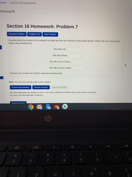 Solved Betty has a several of the standard six sided dice | Chegg.com