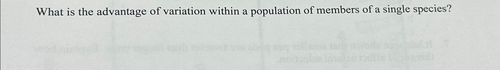 Solved What is the advantage of variation within a | Chegg.com