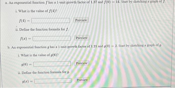 Solved a. An exponential function f has a 1-unit growth | Chegg.com