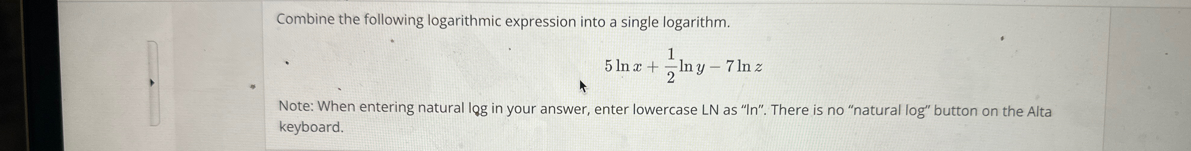 Solved Combine the following logarithmic expression into a | Chegg.com