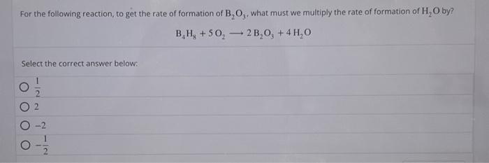 Solved For the following reaction, to get the rate of | Chegg.com