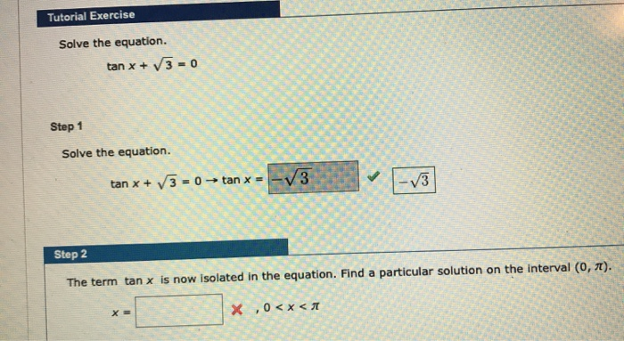 Solved Tutorial Exercise Solve the equation. tan x + 3 = 0 | Chegg.com