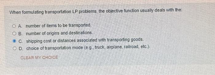 Solved When formulating transportation LP problems, the | Chegg.com