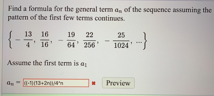 Solved Find a formula for the general term an of the | Chegg.com