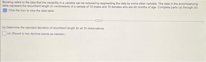 Solved Blocking refers to the idea that the variability in a | Chegg.com