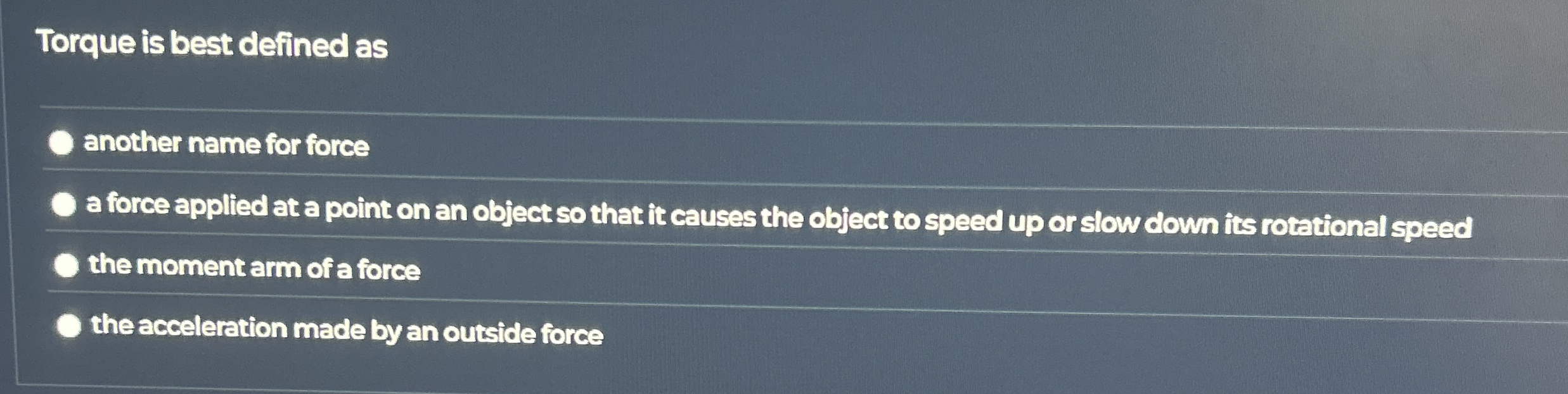 Solved Torque is best defined as ﻿another name for forcea | Chegg.com