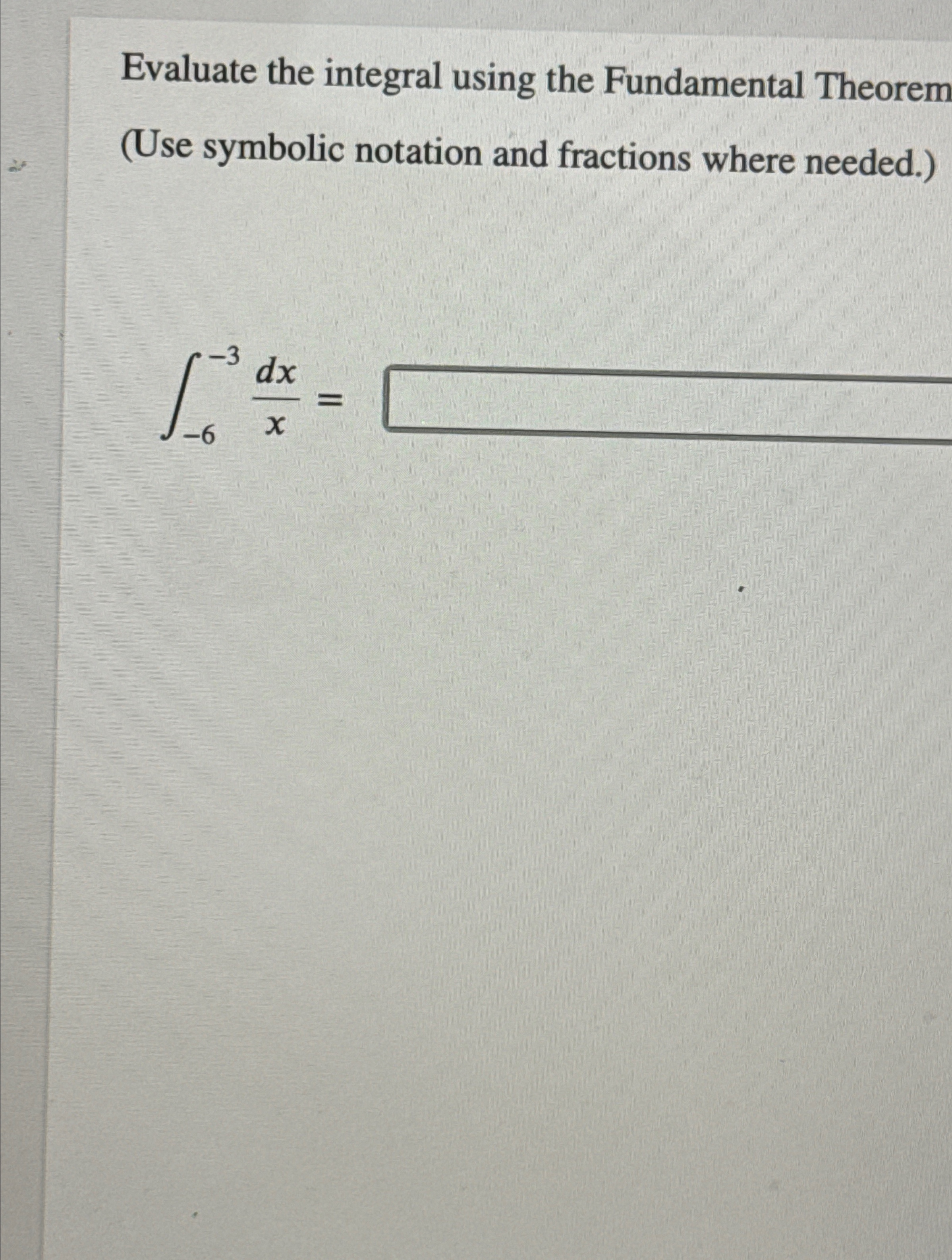 Solved Evaluate the integral using the Fundamental | Chegg.com
