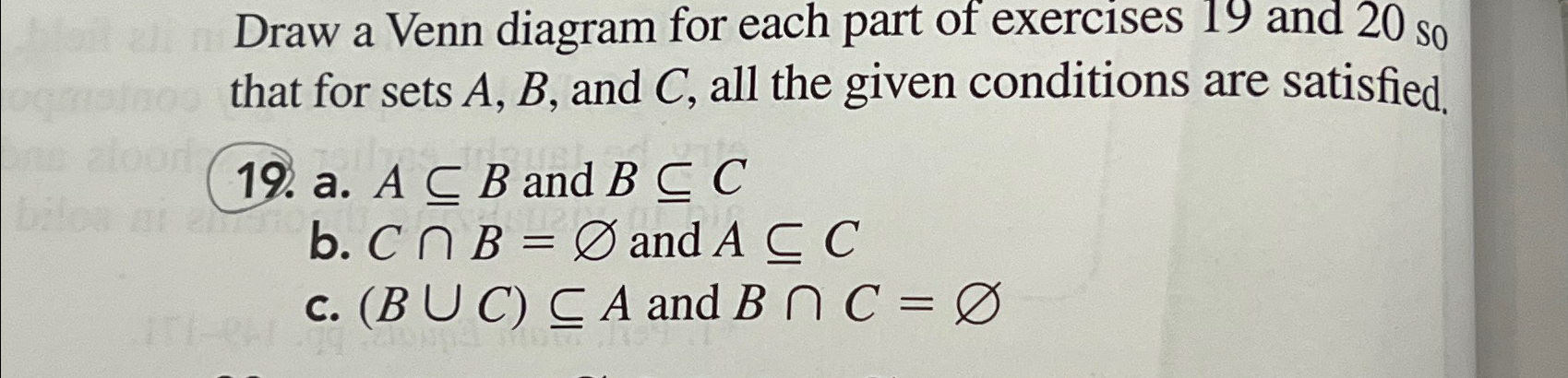 Solved Draw a Venn diagram for each part of exercises 19 | Chegg.com
