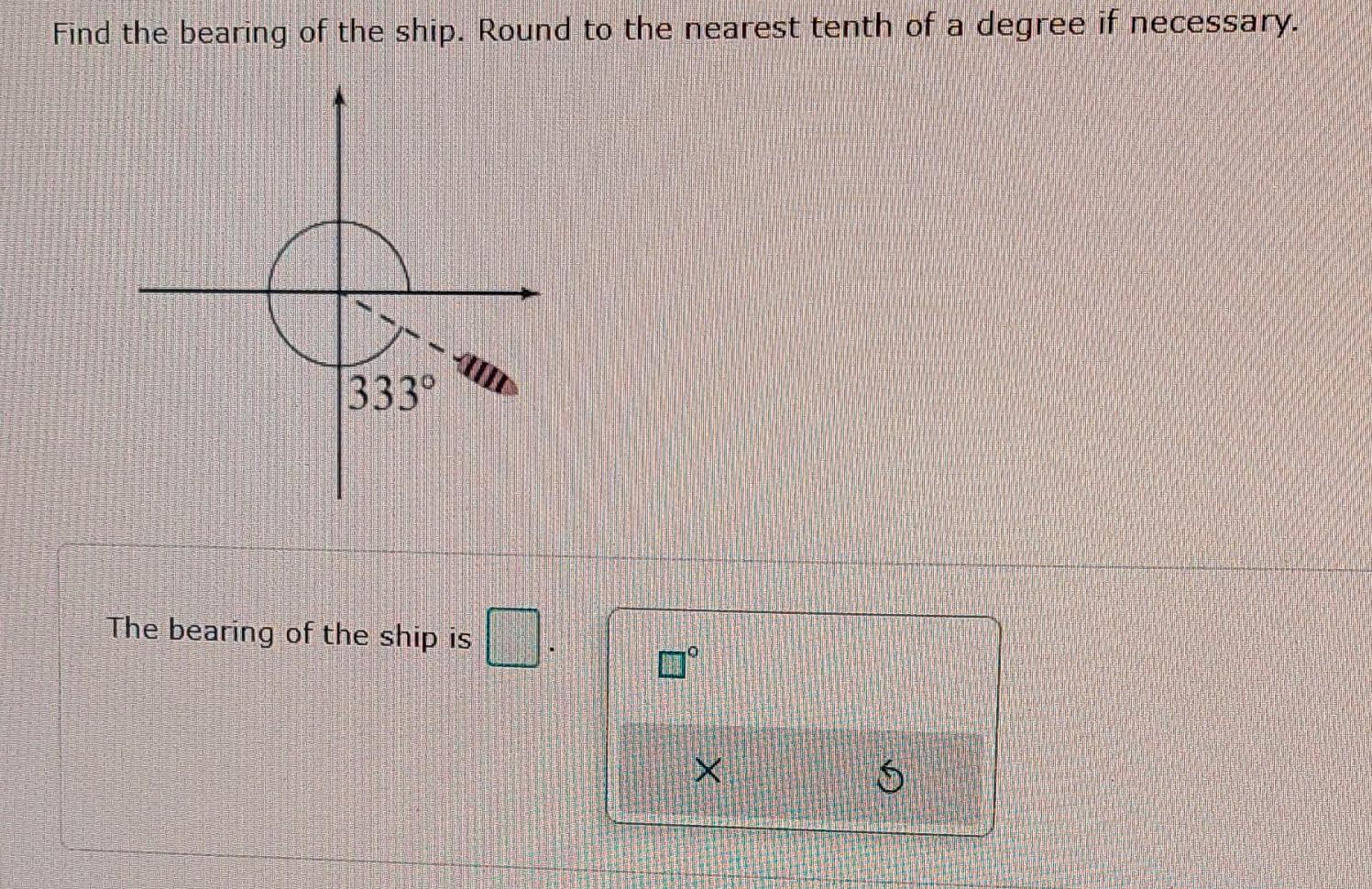 Solved Find the bearing of the ship. Round to the nearest | Chegg.com