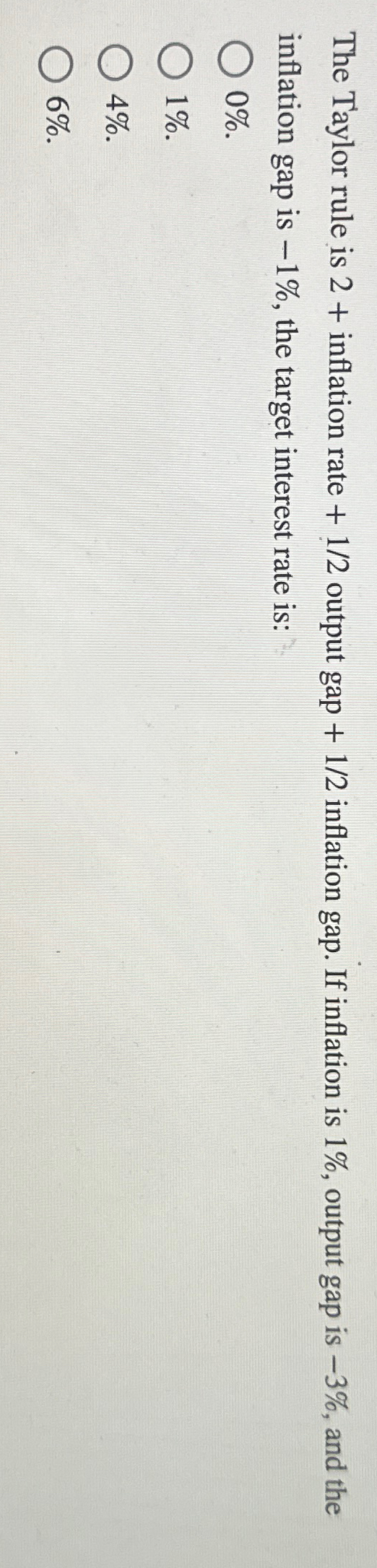 Solved The Taylor rule is 2+ ﻿inflation rate +12 ﻿output gap | Chegg.com
