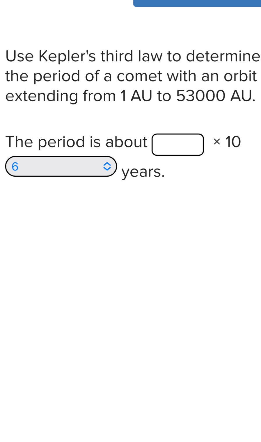 Solved Use Kepler's third law to determine the period of a | Chegg.com