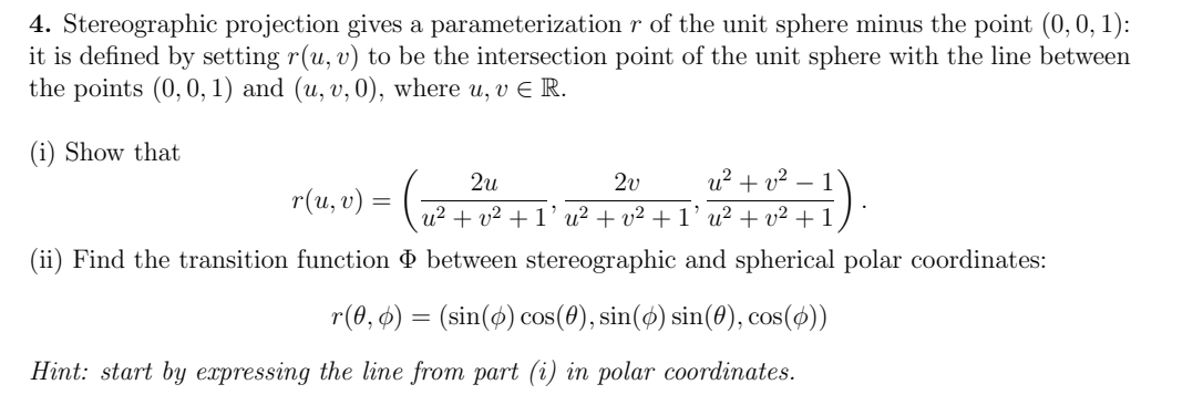 Solved Stereographic projection gives a parameterization r | Chegg.com