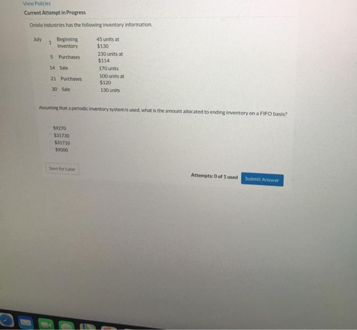 Solved View Policies Current Attempt in Progress Oriole | Chegg.com