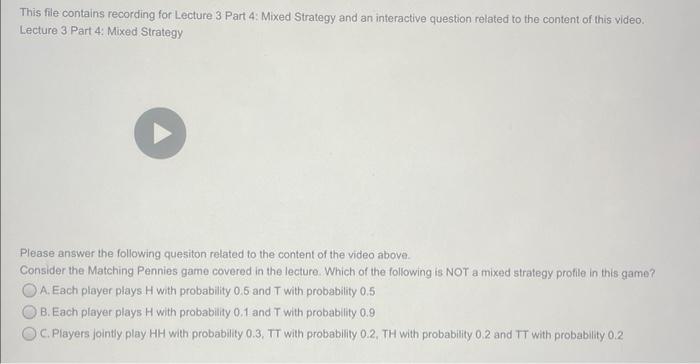 This file contains recording for Lecture 3 Part 4: | Chegg.com