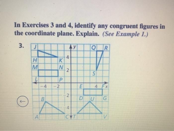 Solved In Exercises 3 and 4, identify any congruent figures | Chegg.com