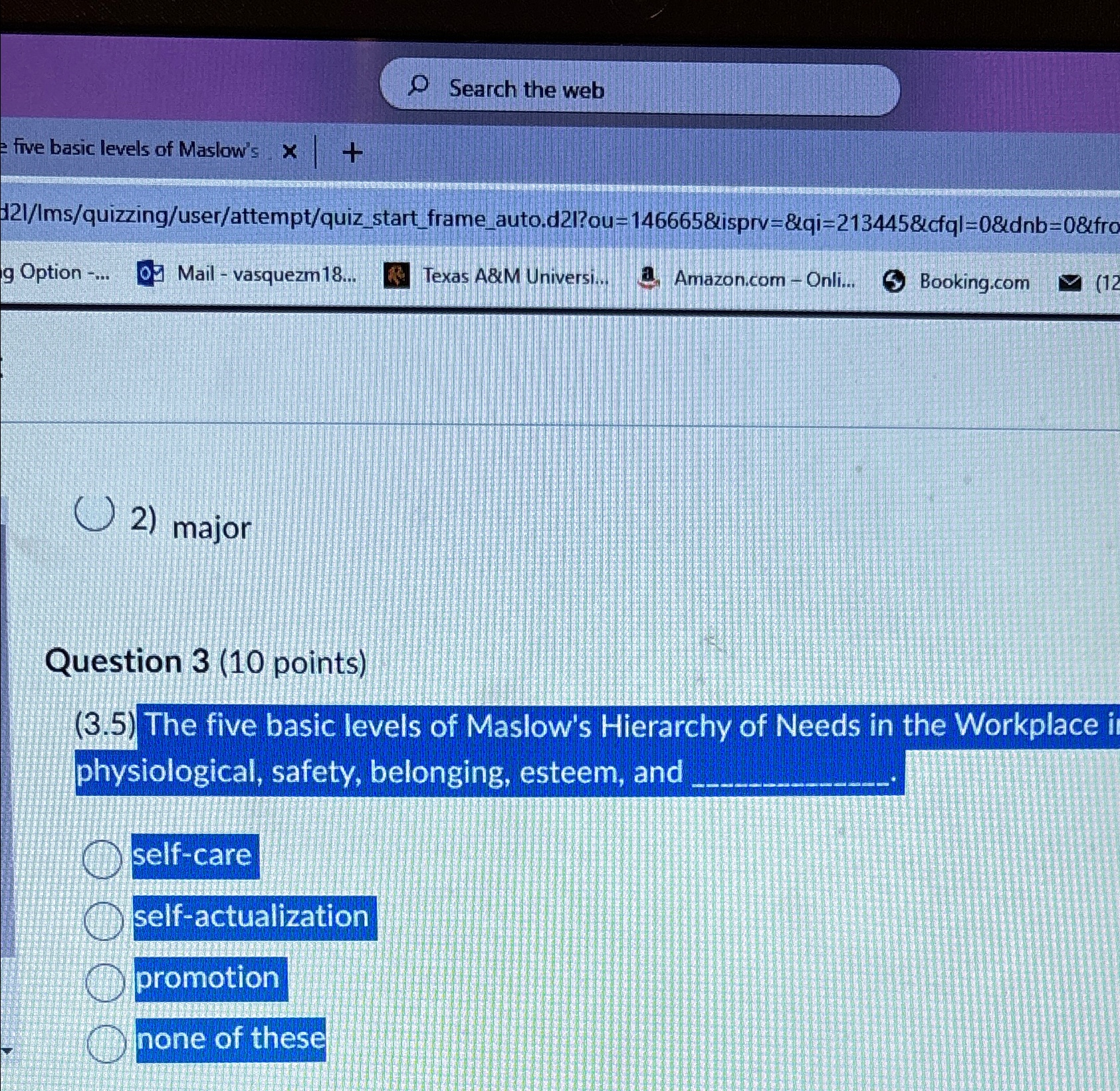 Solved Search the webe five basic levels of Maslow'sg Option | Chegg.com