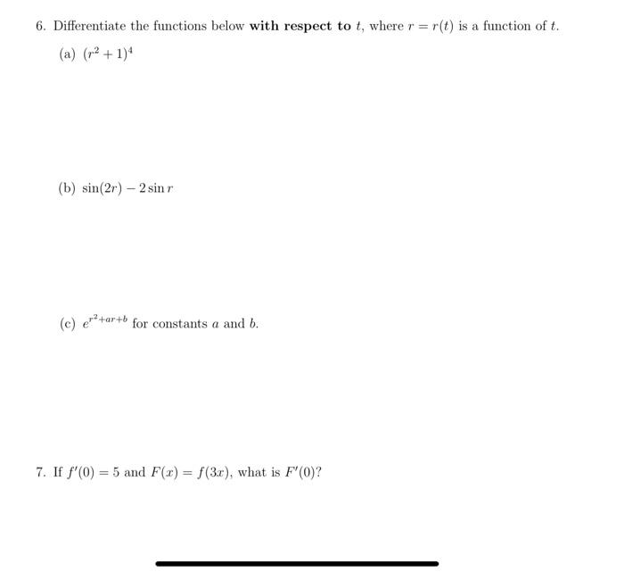 Solved 6. Differentiate the functions below with respect to | Chegg.com