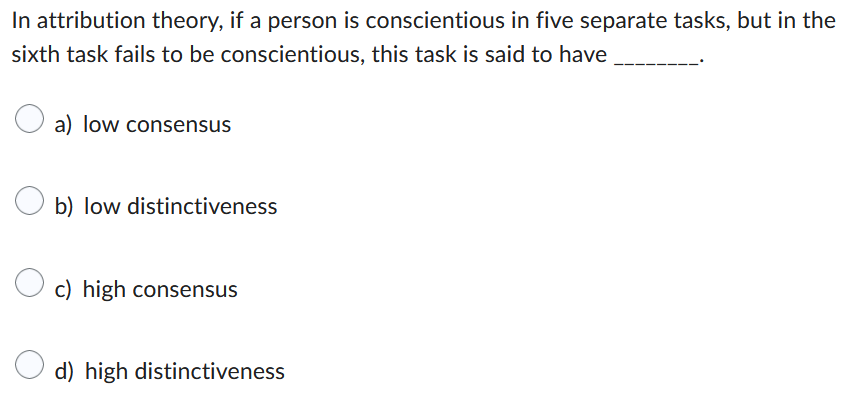Solved In attribution theory, if a person is conscientious | Chegg.com
