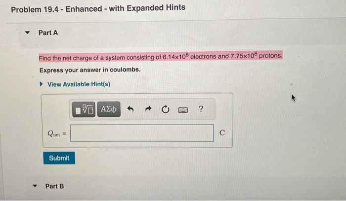 Solved Find the net charge of a system consisting of | Chegg.com