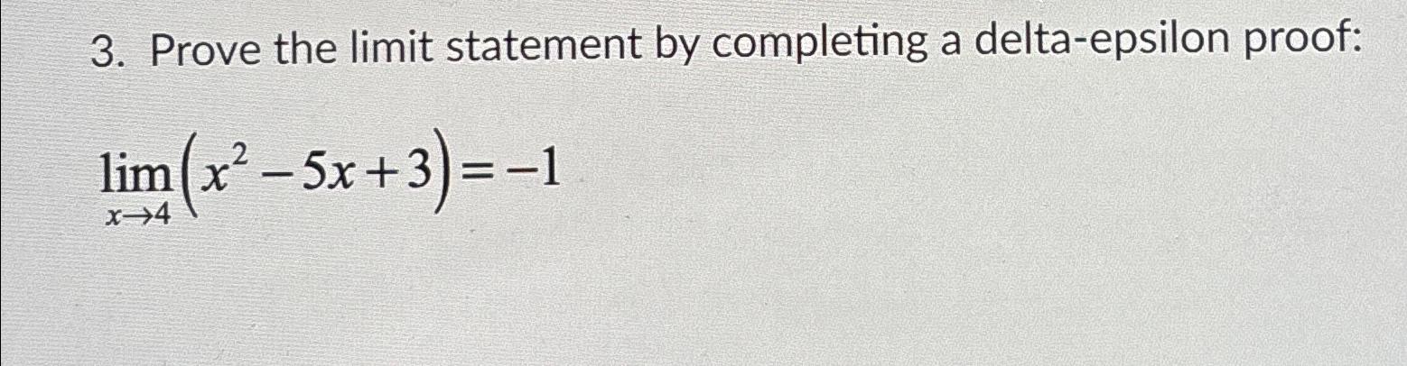 Solved Prove The Limit Statement By Completing A