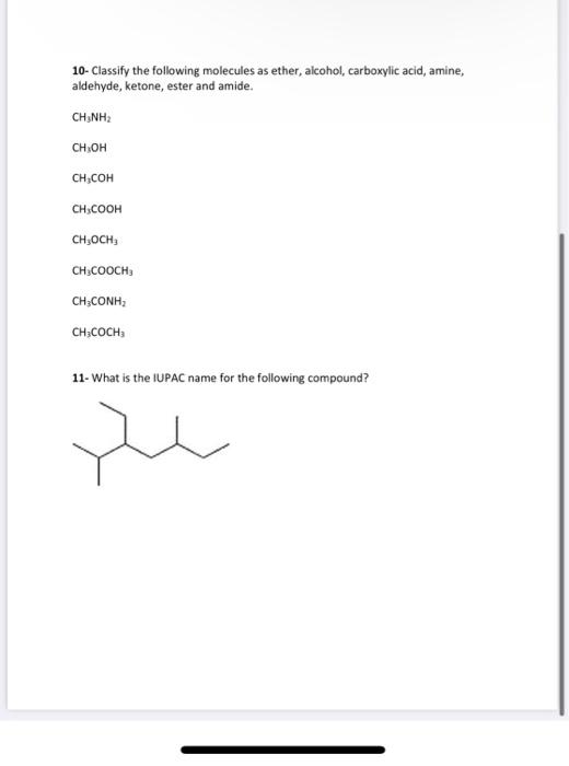 Solved 10- Classify the following molecules as ether, | Chegg.com